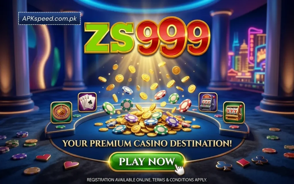ZS999 APK Download – Trending Mobile Gaming App in Pakistan 2026