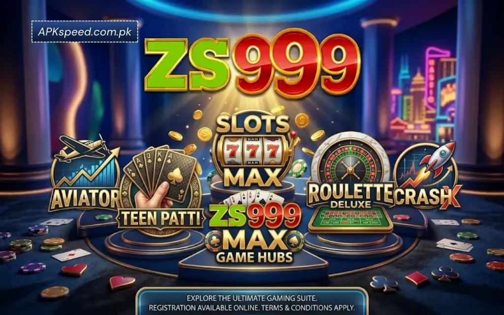 ZS999 APK Download – Trending Mobile Gaming App in Pakistan 2026